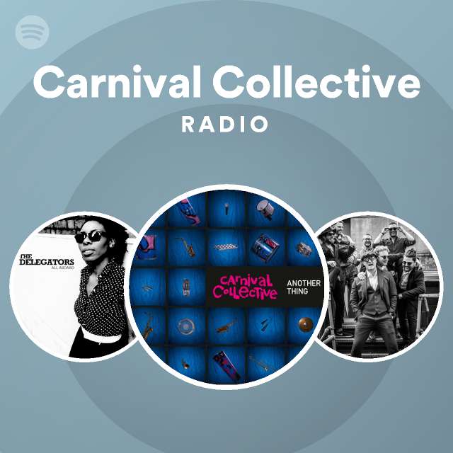 Carnival Collective Radio | Spotify Playlist