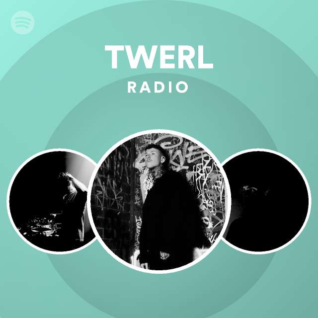 TWERL | Spotify
