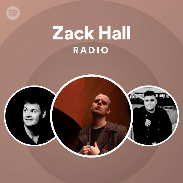 Zack Hall | Spotify