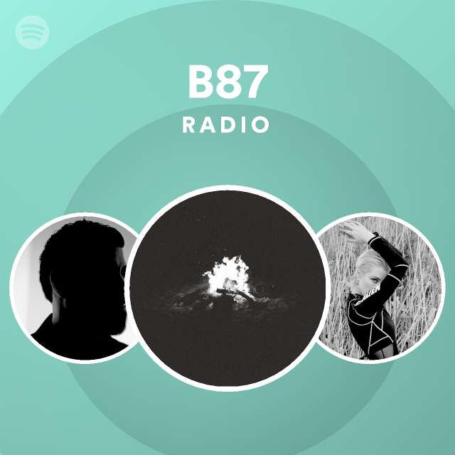 B87 Radio | Spotify Playlist
