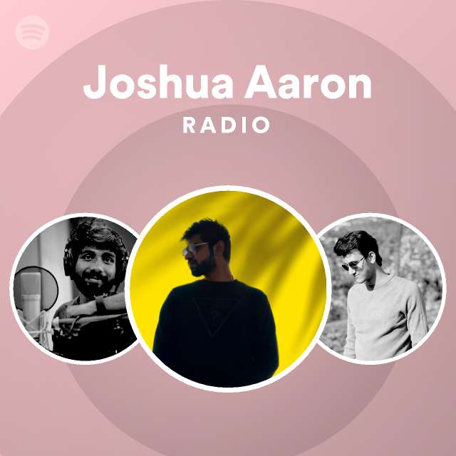 Joshua Aaron Radio - playlist by Spotify | Spotify