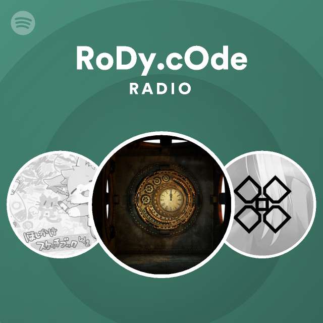 RoDy.cOde Radio - playlist by Spotify | Spotify