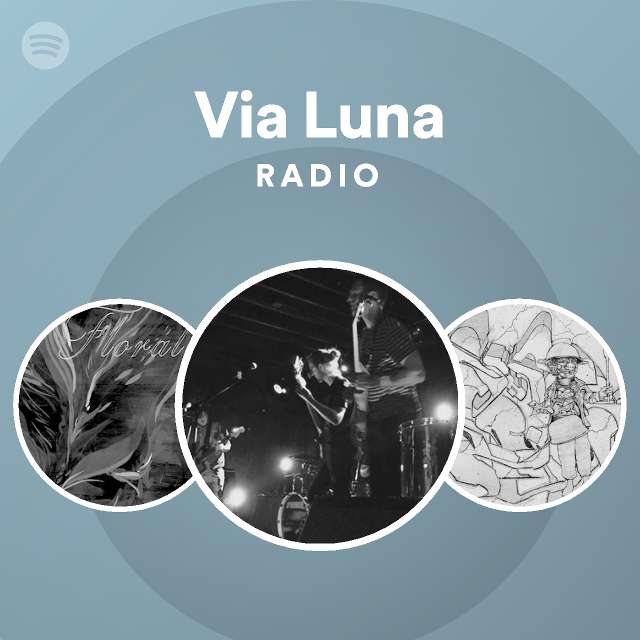 Via Luna | Spotify