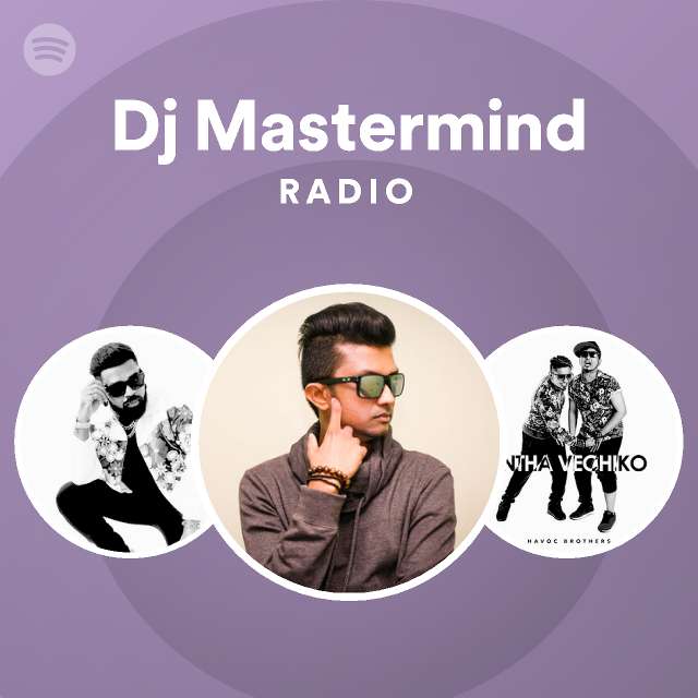 Dj Mastermind Radio - playlist by Spotify | Spotify