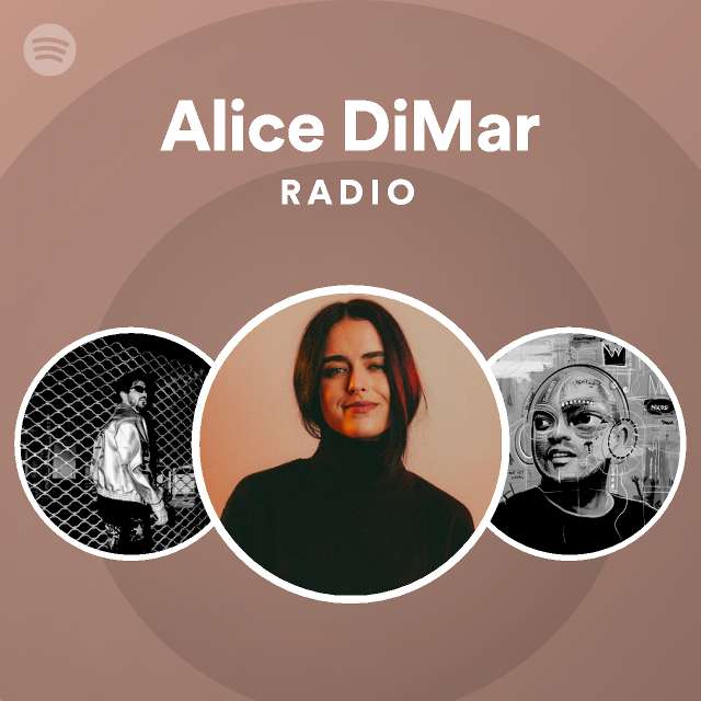 Alice DiMar Radio | Spotify Playlist