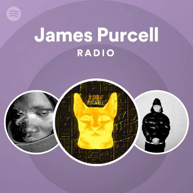 James Purcell Radio | Spotify Playlist