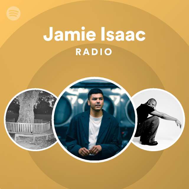 Jamie Isaac Radio - playlist by Spotify | Spotify