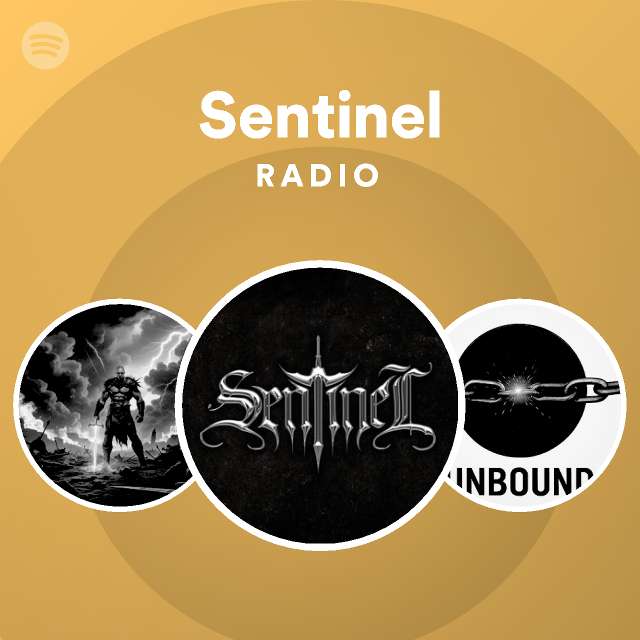 Sentinel Radio | Spotify Playlist