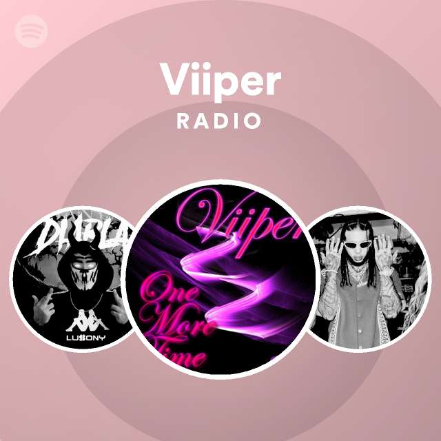 Viiper Radio | Spotify Playlist