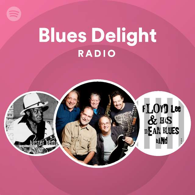 Blues Delight | Spotify