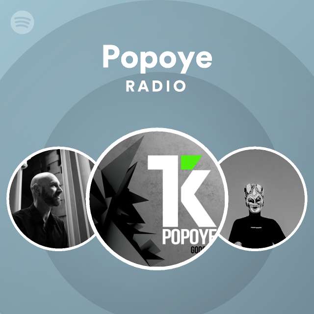 Popoye Radio - playlist by Spotify | Spotify