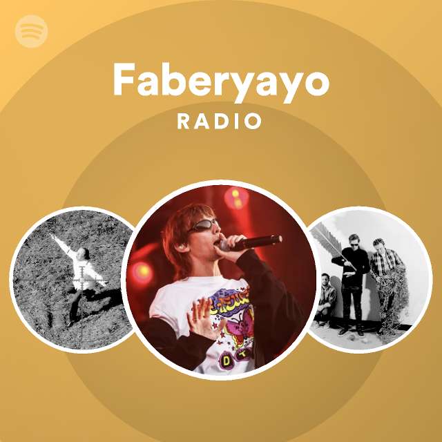 Faberyayo | Spotify