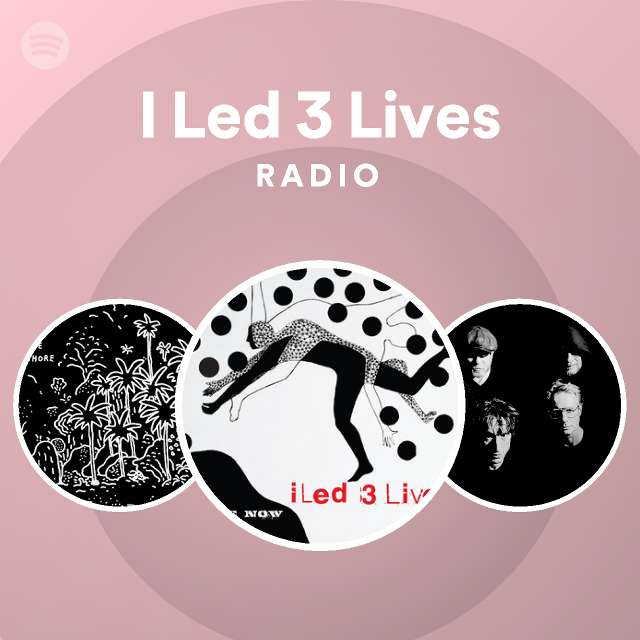 I Led 3 Lives Radio | Spotify Playlist