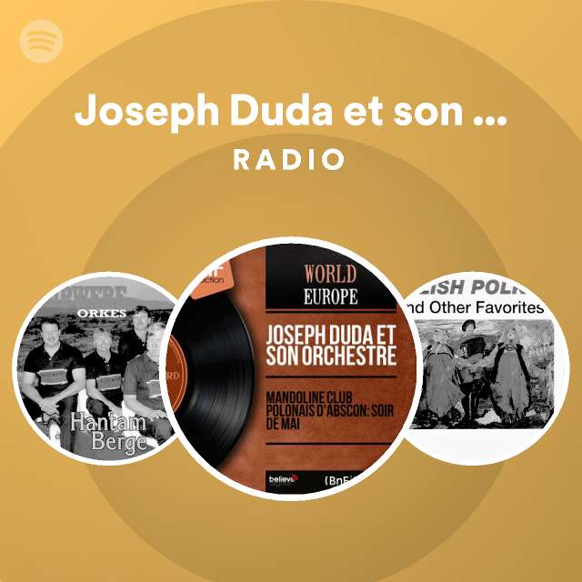 Joseph Duda et son orchestre Radio - playlist by Spotify | Spotify