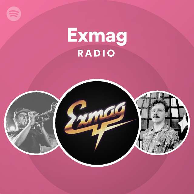Exmag | Spotify