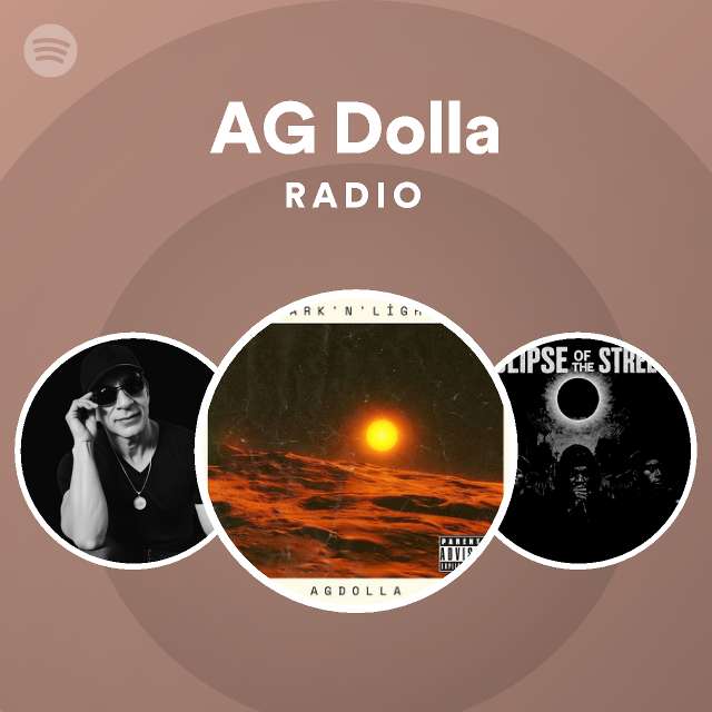AG Dolla Radio | Spotify Playlist