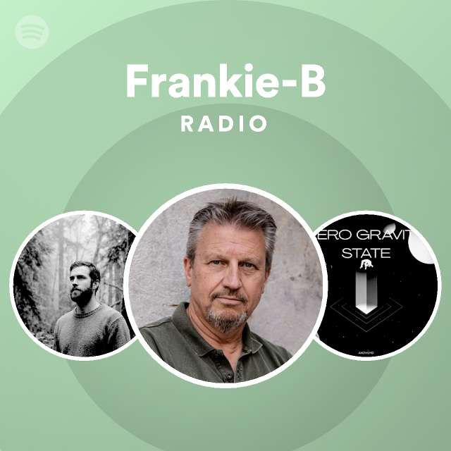 Frankie-B Radio | Spotify Playlist