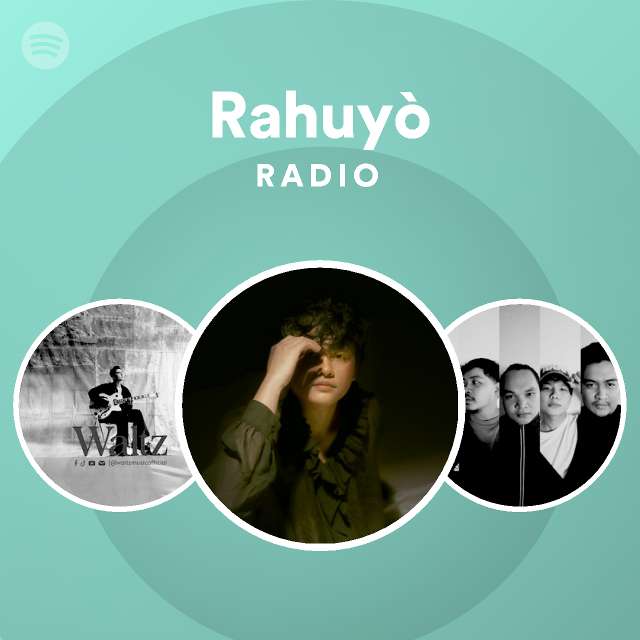 Rahuyò Radio - playlist by Spotify | Spotify