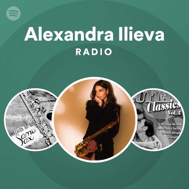 Alexandra Ilieva Radio | Spotify Playlist