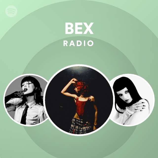 BEX Radio - playlist by Spotify | Spotify