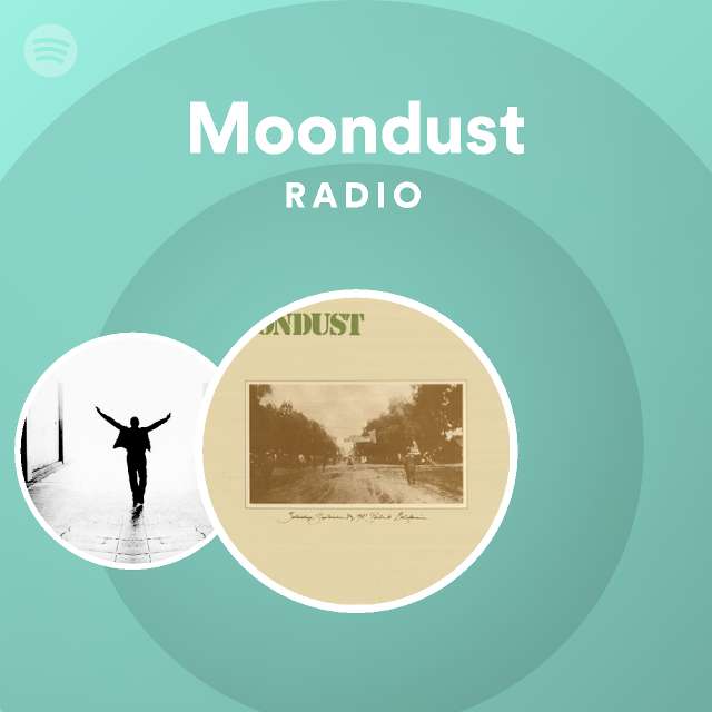 Moondust Radio | Spotify Playlist