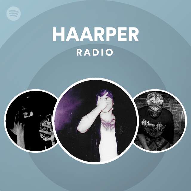Haarper | Spotify