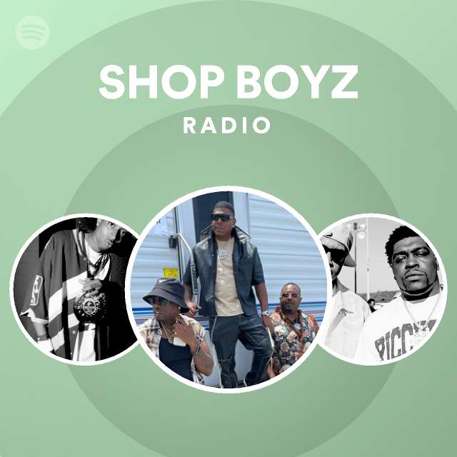 Shop Boyz | Spotify