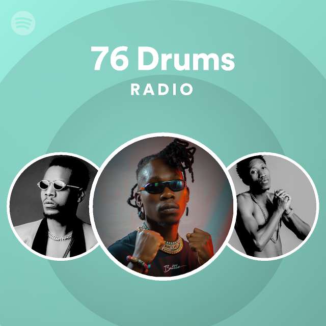 76 Drums Radio - playlist by Spotify | Spotify