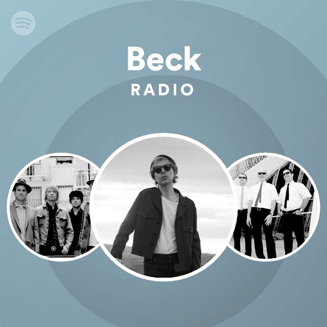 Beck Radio | Spotify Playlist
