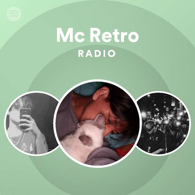Mc Retro Radio | Spotify Playlist