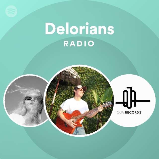 Delorians Radio - playlist by Spotify | Spotify
