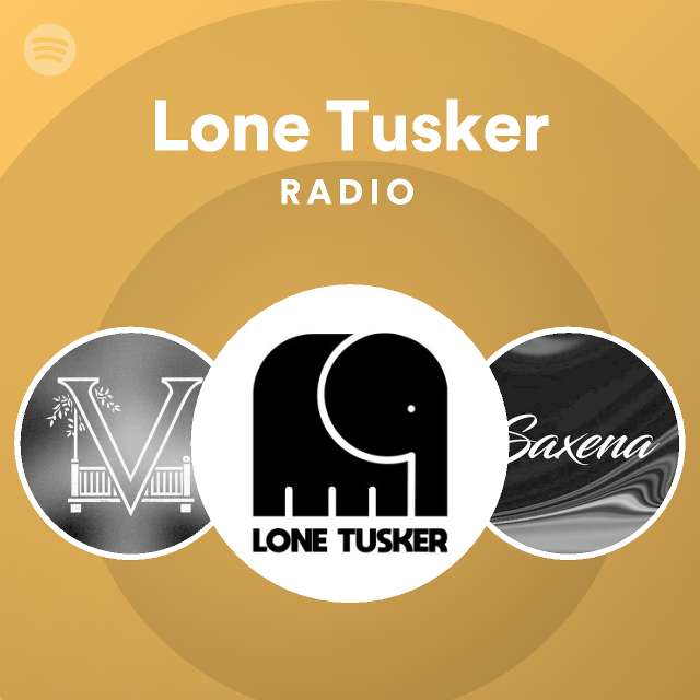Lone Tusker Radio - playlist by Spotify | Spotify