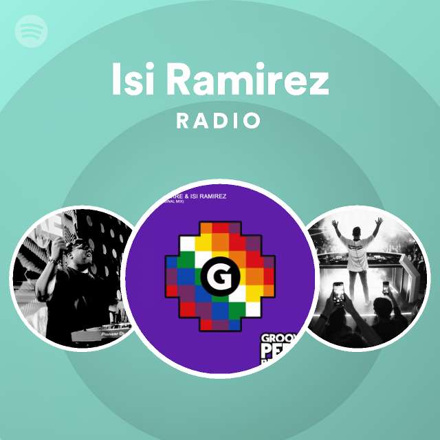 Isi Ramirez Radio - playlist by Spotify | Spotify