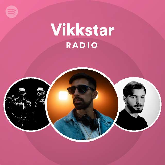 Vikkstar Radio - playlist by Spotify | Spotify