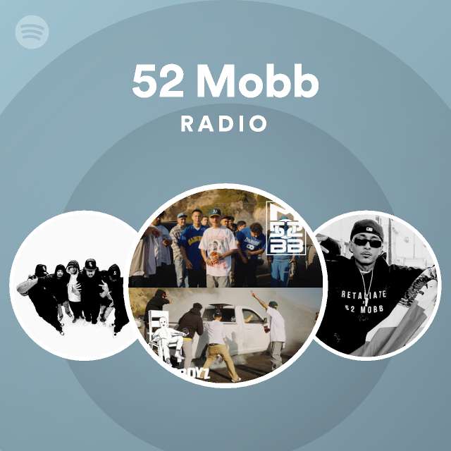 52 Mobb | Spotify