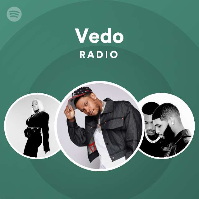 Vedo Radio - playlist by Spotify | Spotify