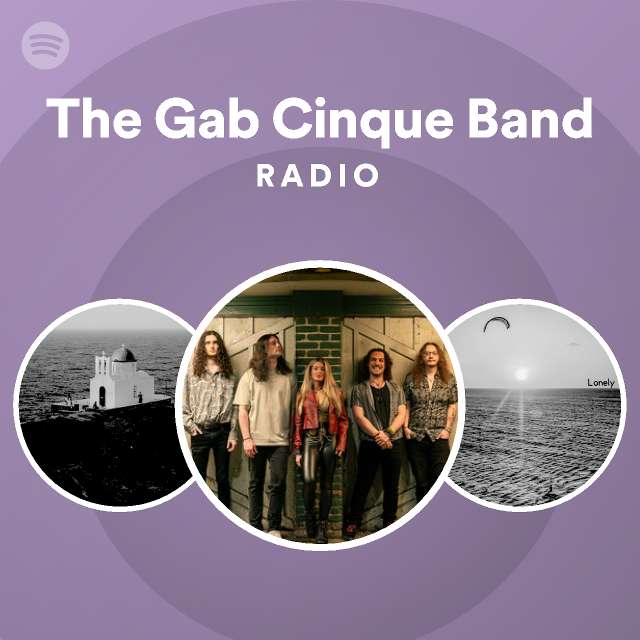 The Gab Cinque Band Radio - playlist by Spotify | Spotify