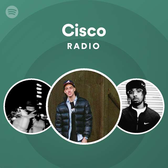 Cisco Radio - playlist by Spotify | Spotify