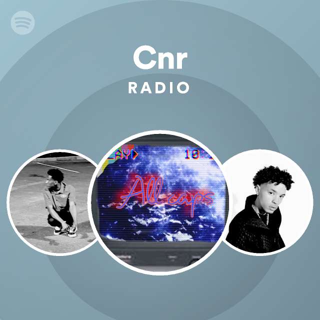 Cnr Radio - playlist by Spotify | Spotify