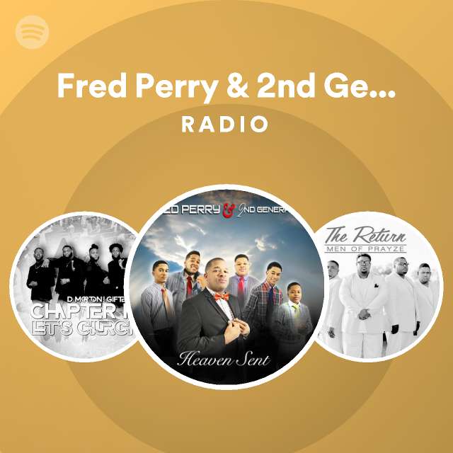 Fred Perry & 2nd Generation Radio - playlist by Spotify | Spotify