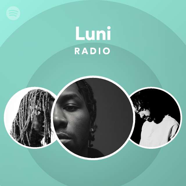Luni Radio | Spotify Playlist