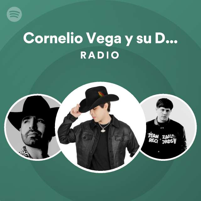 Cornelio Vega y su Dinastia Radio - playlist by Spotify | Spotify