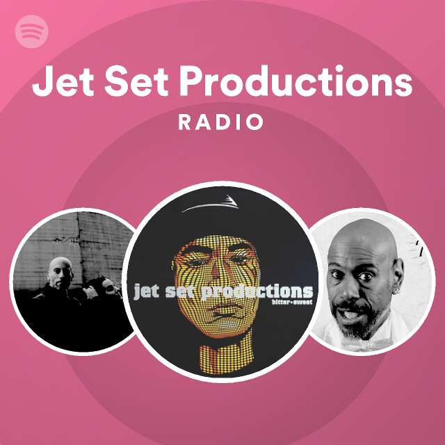 Jet Set Productions Radio | Spotify Playlist