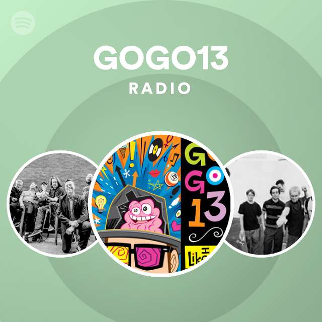 GOGO13 Songs, Albums and Playlists | Spotify