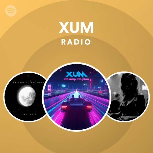 XUM | Spotify
