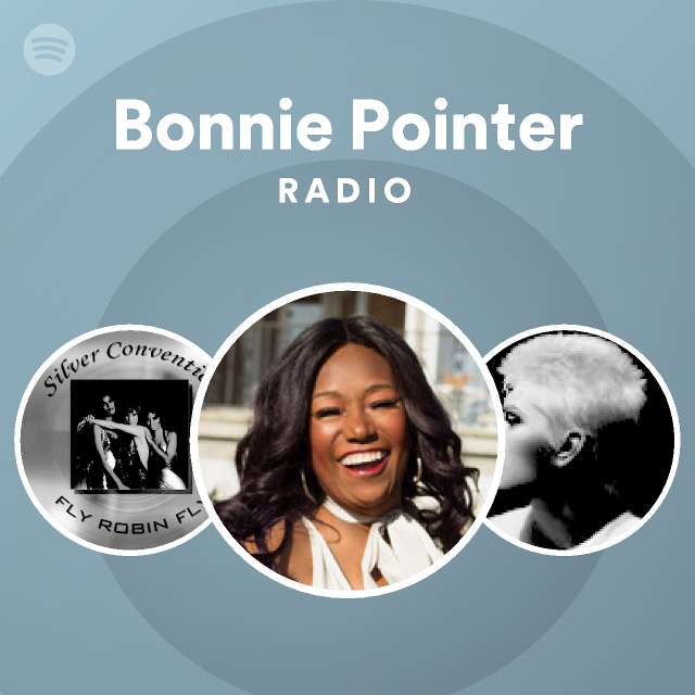 Bonnie Pointer Radio - playlist by Spotify | Spotify