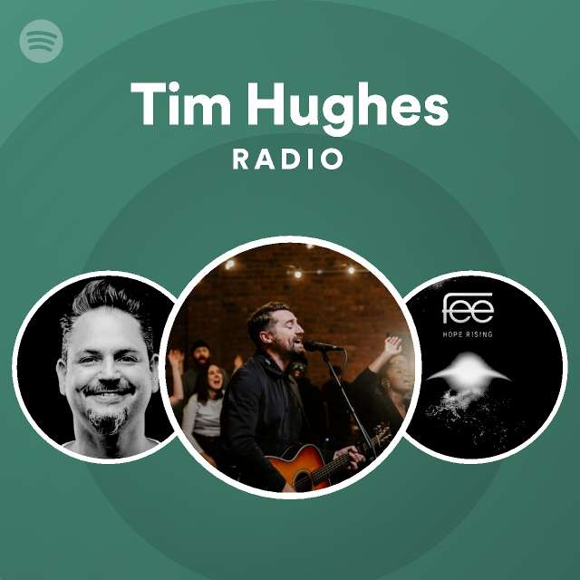 Tim Hughes | Spotify