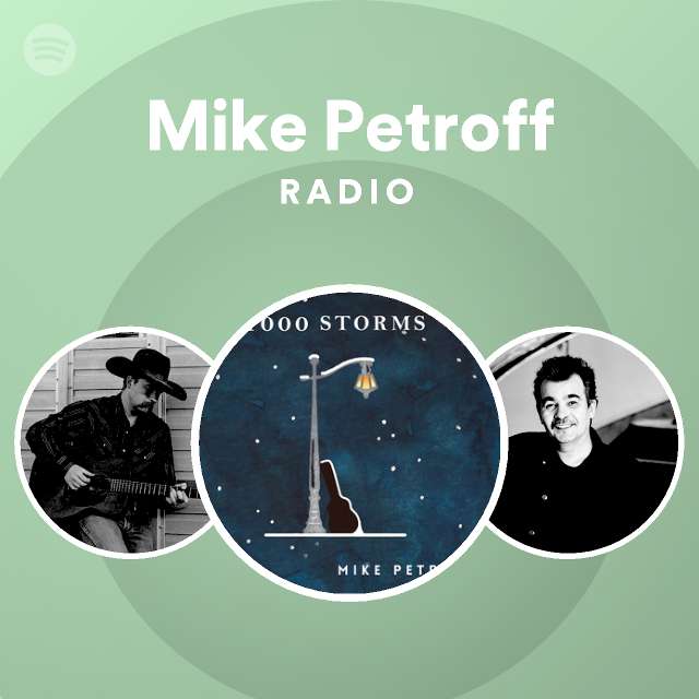 Mike Petroff Radio - playlist by Spotify | Spotify