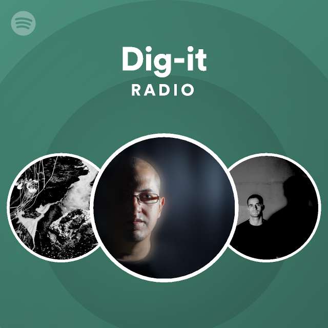 Dig-it Radio | Spotify Playlist