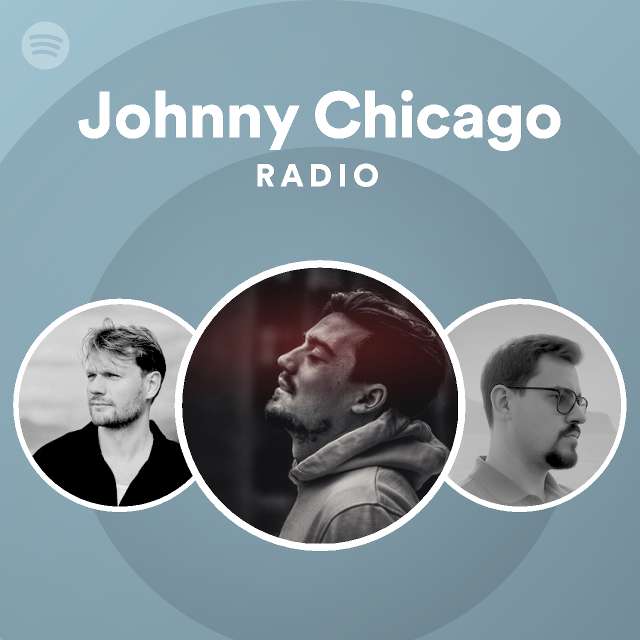 Johnny Chicago | Spotify